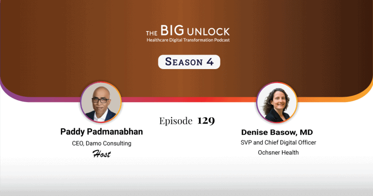 A Healthcare digital transformation Podcast - hosted by Paddy Padmanabhan